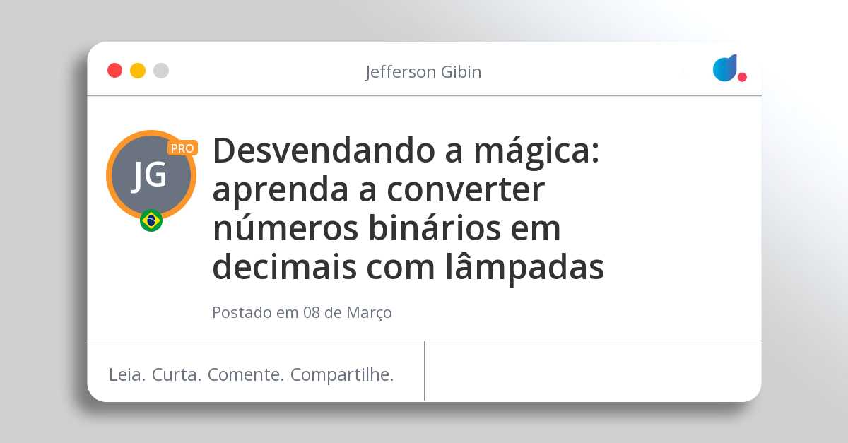 Desvendando a mágica: aprenda a converter números binários em decimais ...