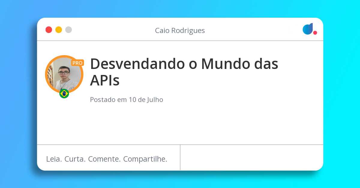Desvendando o Mundo das APIs Desvendando o Mundo das APIs