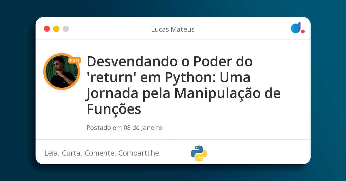 Desvendando o Poder do 'return' em Python: Uma Jornada pela Manipulação ... Desvendando o Poder do 'return' em Python: Uma Jornada pela Manipulação ...