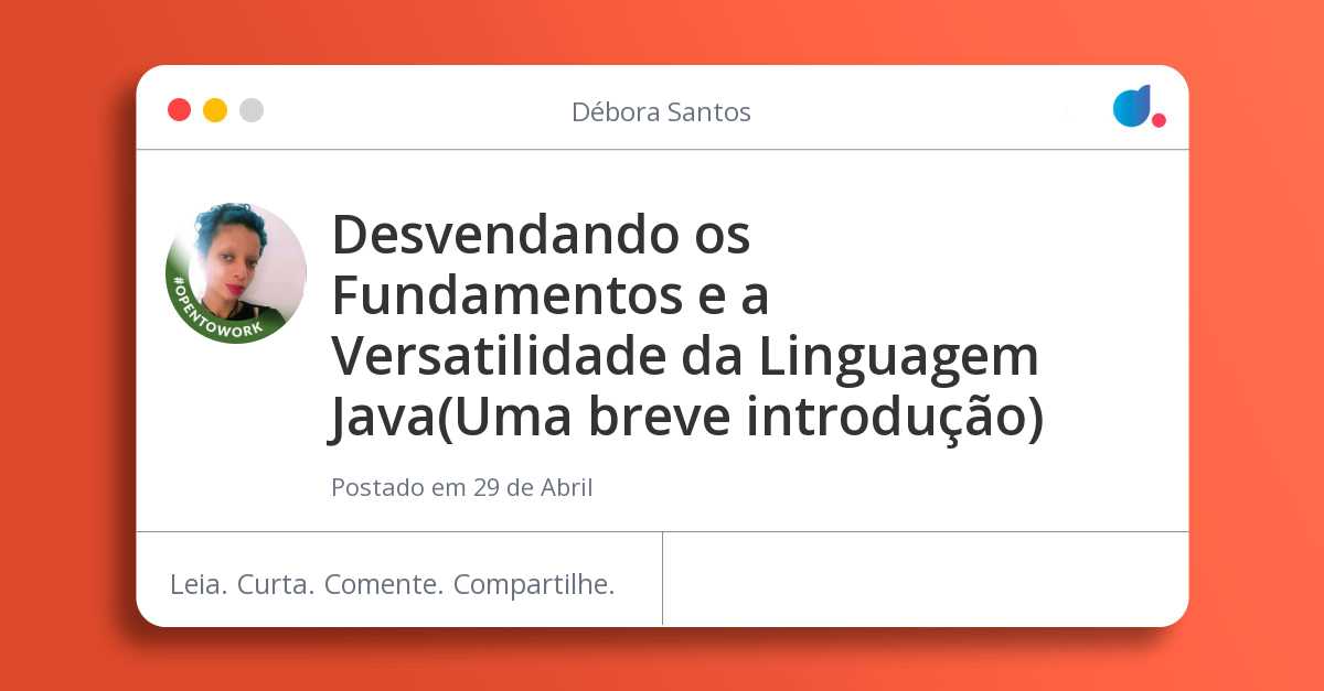 Desvendando os Fundamentos e a Versatilidade da Linguagem Java(Uma ...
