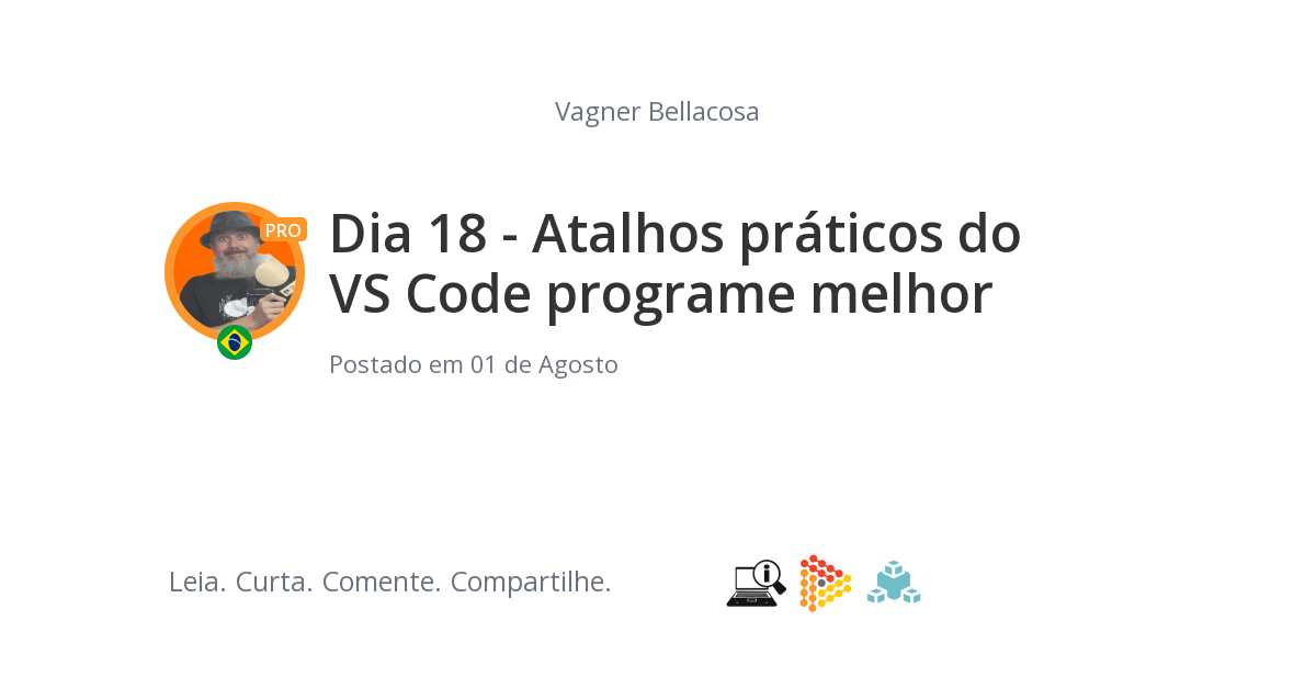 Dia 18 - Atalhos práticos do VS Code programe melhor