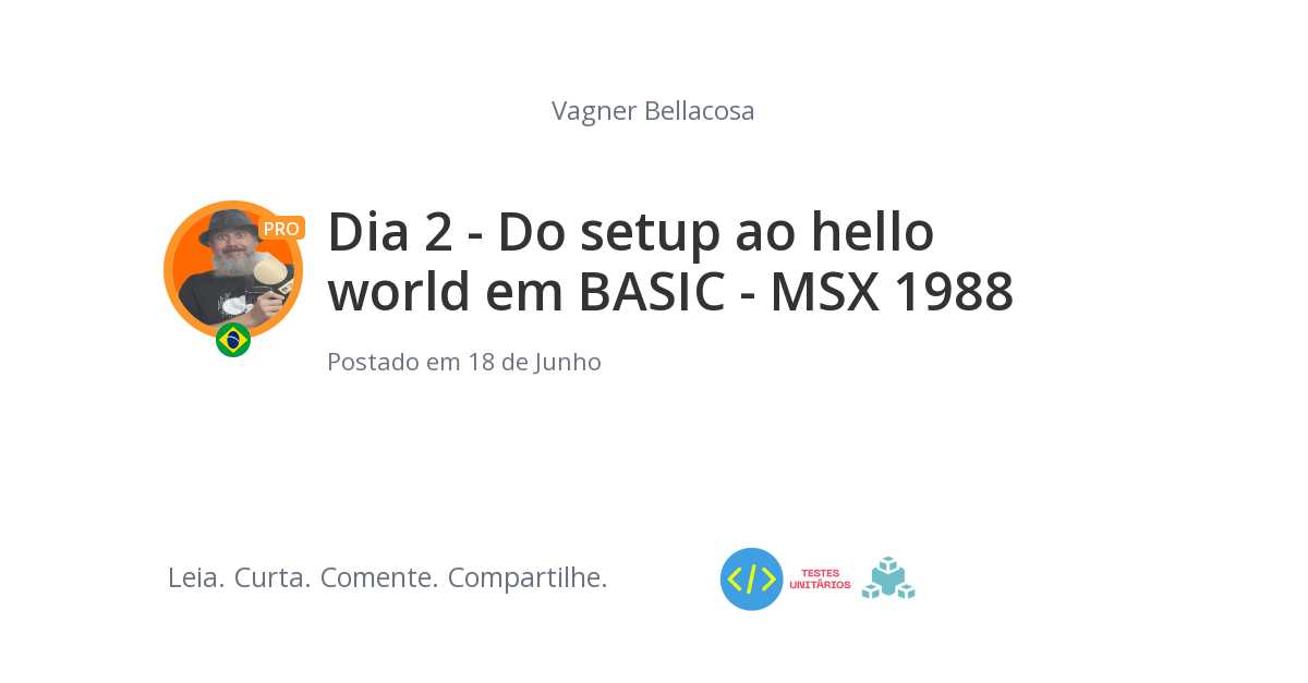 Dia 2 - Do setup ao hello world em BASIC - MSX 1988