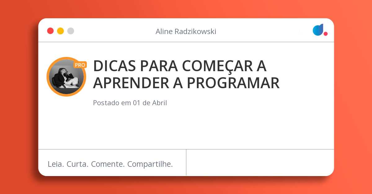 DICAS PARA COMEÇAR A APRENDER A PROGRAMAR