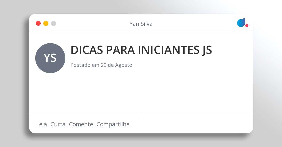 DICAS PARA INICIANTES JS
