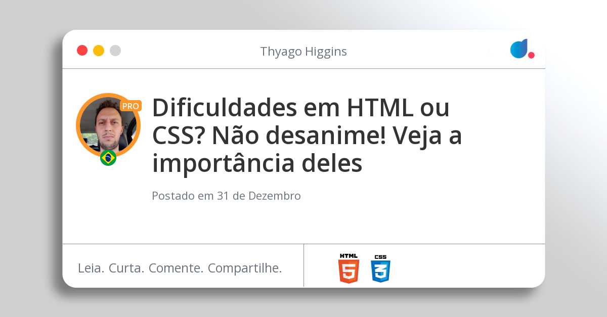 Dificuldades em HTML ou CSS? Não desanime! Veja a importância deles ...