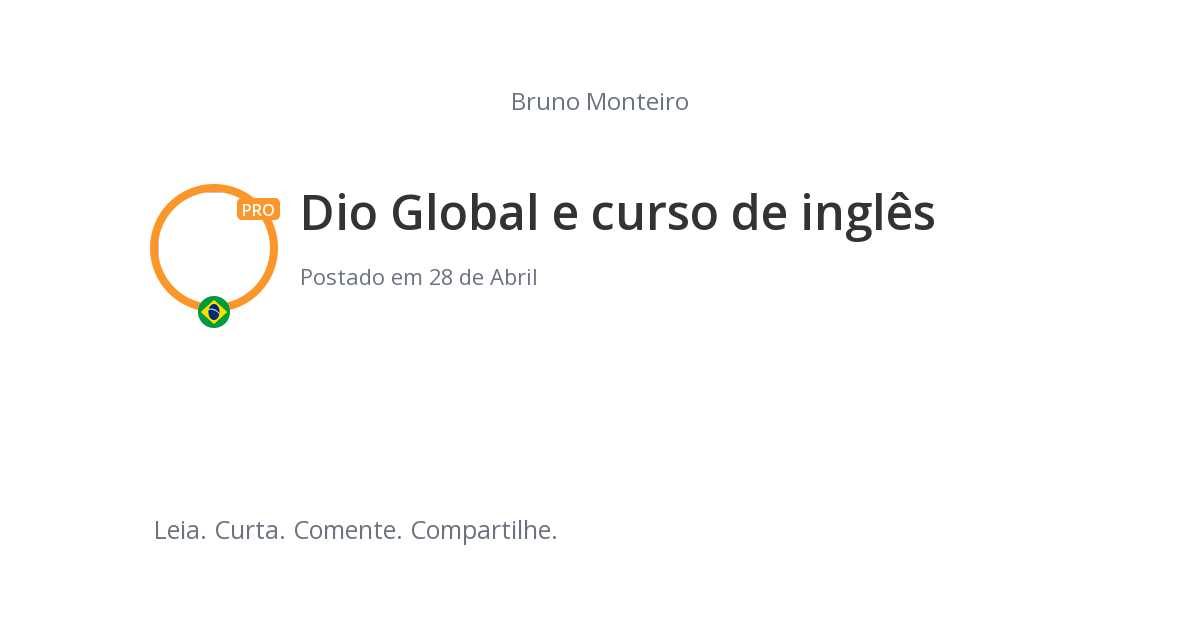 Dio Global e curso de inglês | Bruno Monteiro | DIO