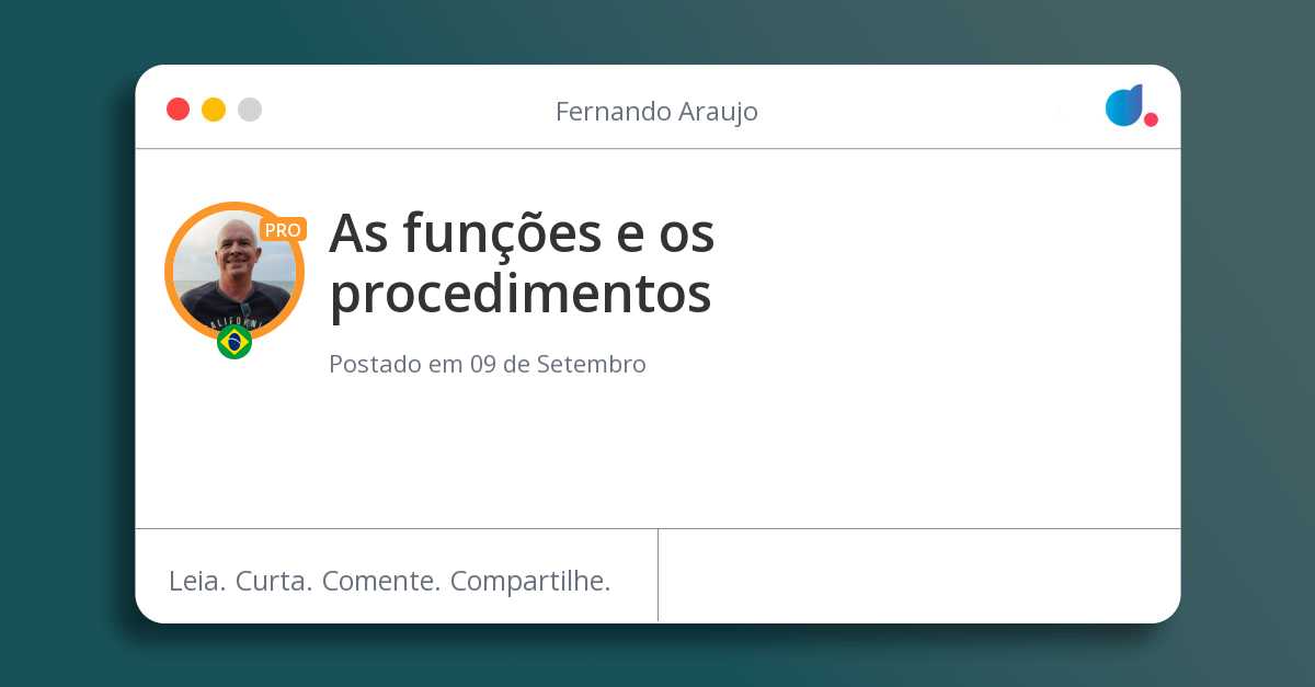 As funções e os procedimentos