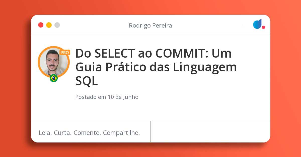 Do SELECT ao COMMIT: Um Guia Prático das Linguagem SQL