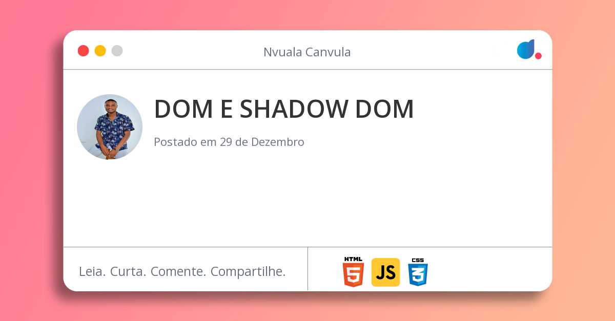 DOM E SHADOW DOM