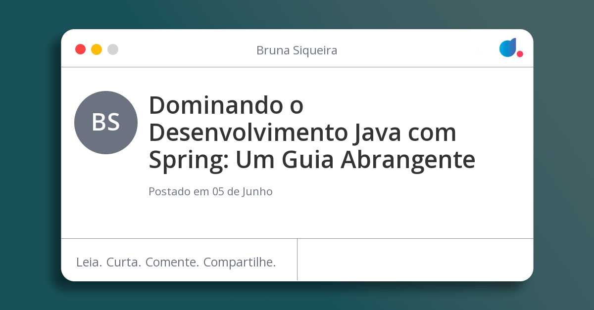 Dominando o Desenvolvimento Java com Spring: Um Guia Abrangente Dominando o Desenvolvimento Java com Spring: Um Guia Abrangente