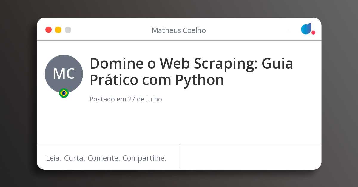 Domine o Web Scraping: Guia Prático com Python Domine o Web Scraping: Guia Prático com Python