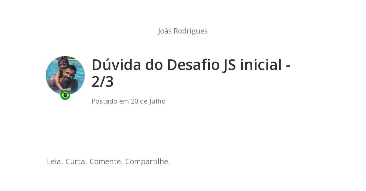 Preciso de ajuda no Desafio JS inicial - 2/3