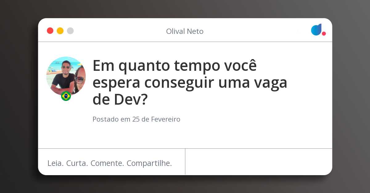 Em quanto tempo você espera conseguir uma vaga de Dev?