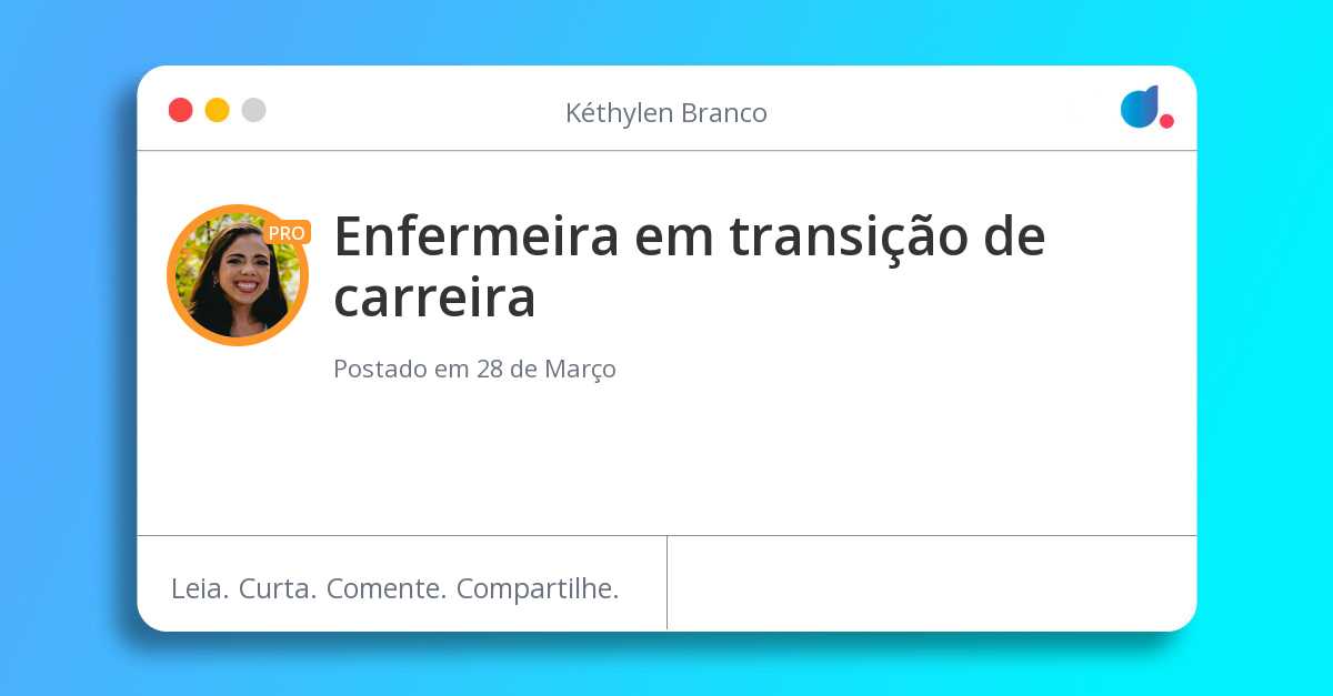 Enfermeira em transição de carreira Enfermeira em transição de carreira
