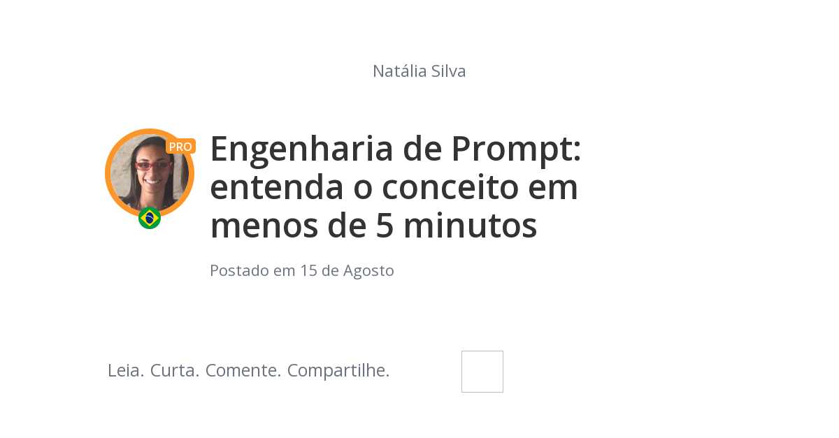 Engenharia de Prompt: entenda o conceito em menos de 5 minutos