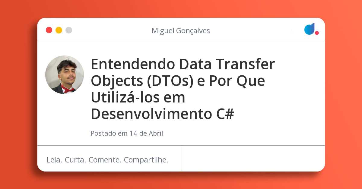 Entendendo Data Transfer Objects (DTOs) e Por Que Utilizá-los em ...