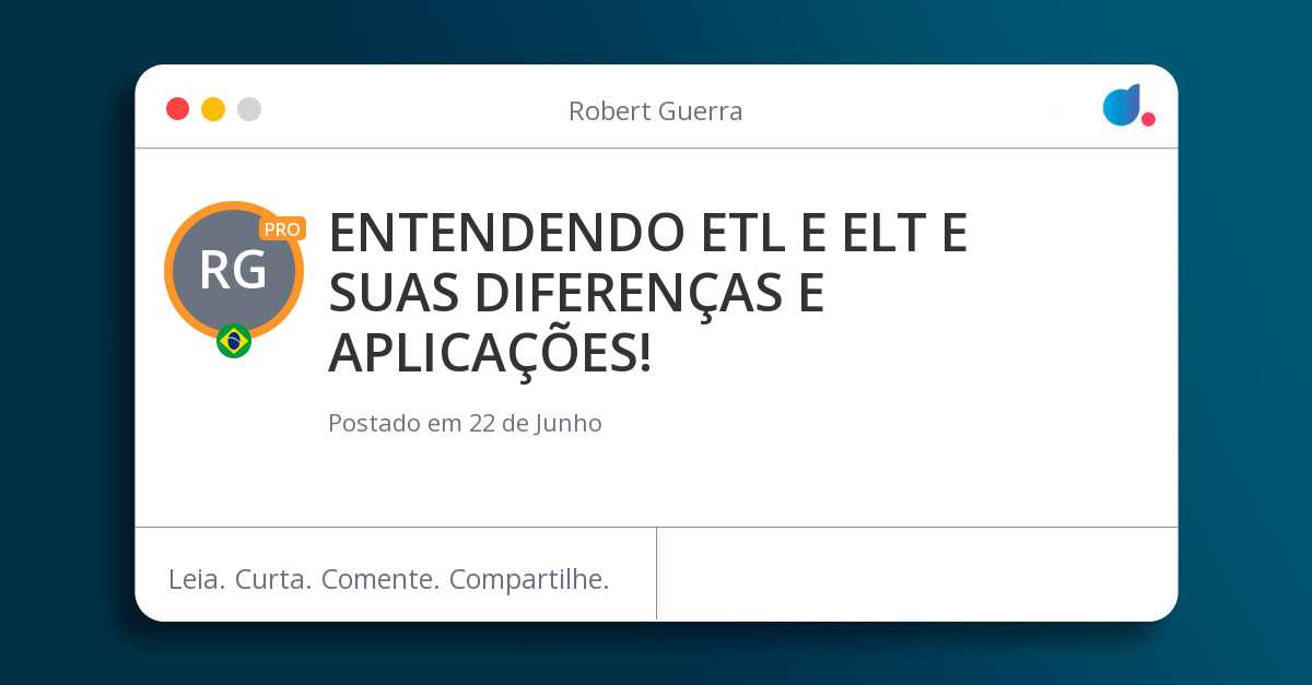 ENTENDENDO ETL E ELT E SUAS DIFERENÇAS E APLICAÇÕES!