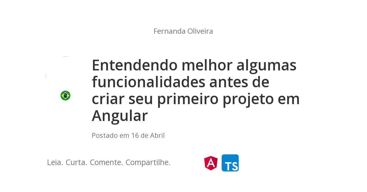 Entendendo melhor algumas funcionalidades antes de criar seu primeiro ...