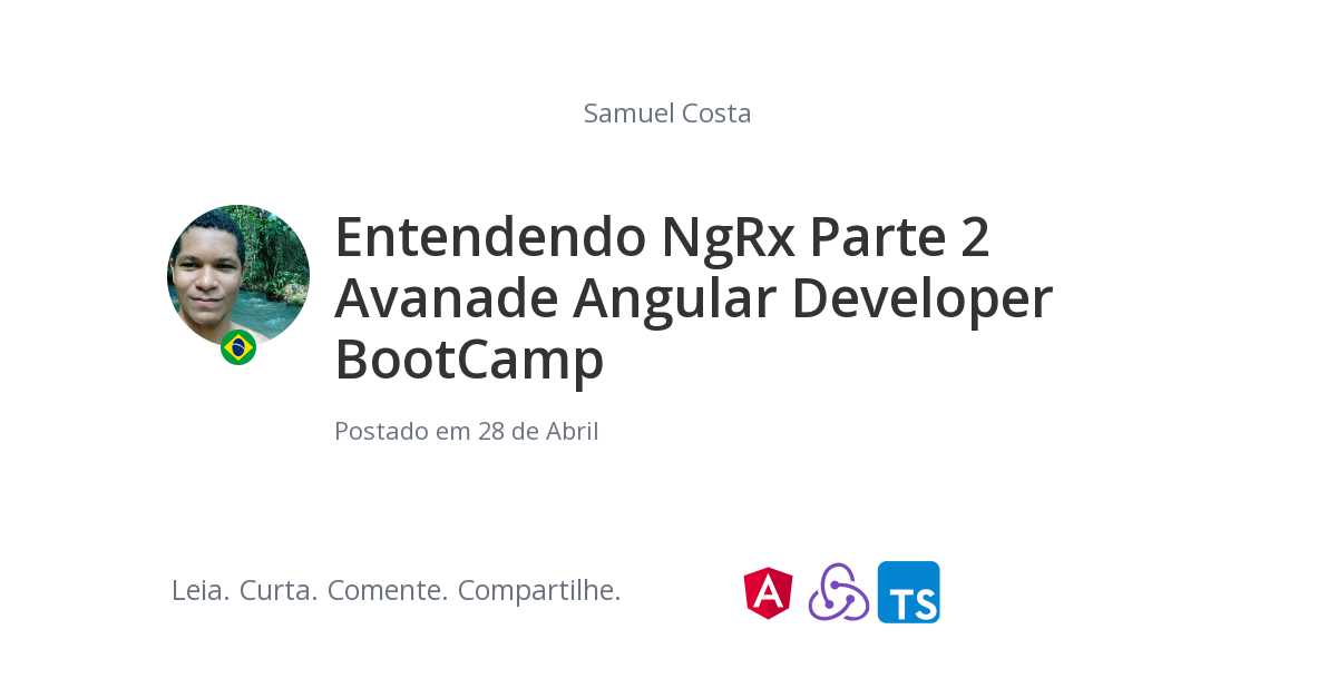 Entendendo NgRx Parte 2 Avanade Angular Developer BootCamp