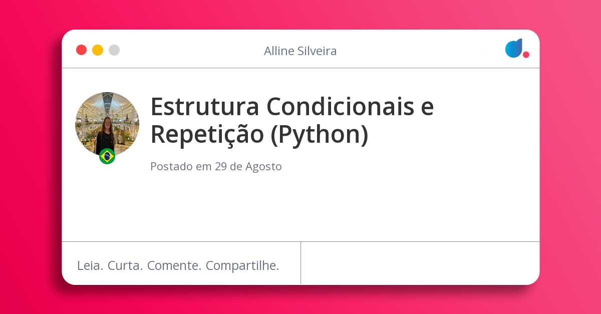 Estrutura Condicionais e Repetição (Python)