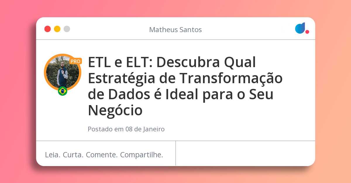 ETL e ELT: Descubra Qual Estratégia de Transformação de Dados é Ideal ...