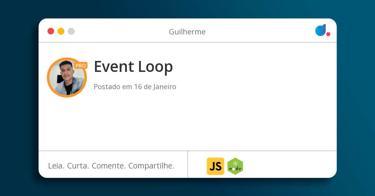 Como funciona o Event Loop por trás dos panos.