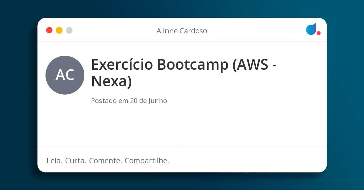Exercício Bootcamp (AWS - Nexa)