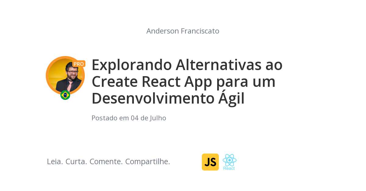 Explorando Alternativas ao Create React App para um Desenvolvimento Ágil
