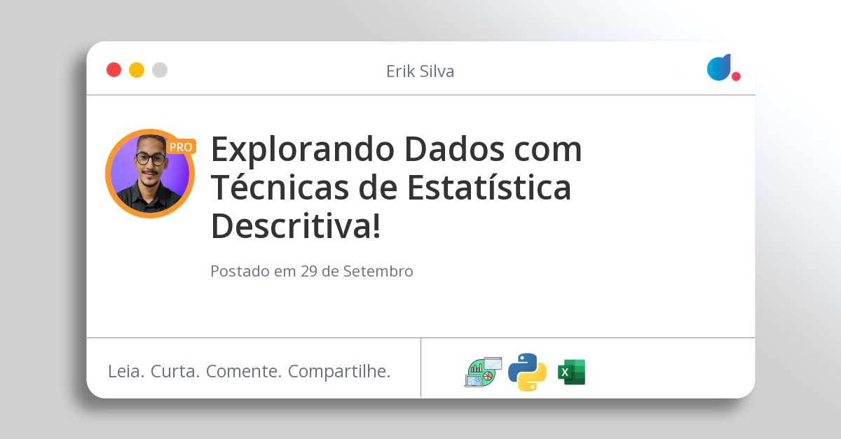 Explorando Dados com Técnicas de Estatística Descritiva!