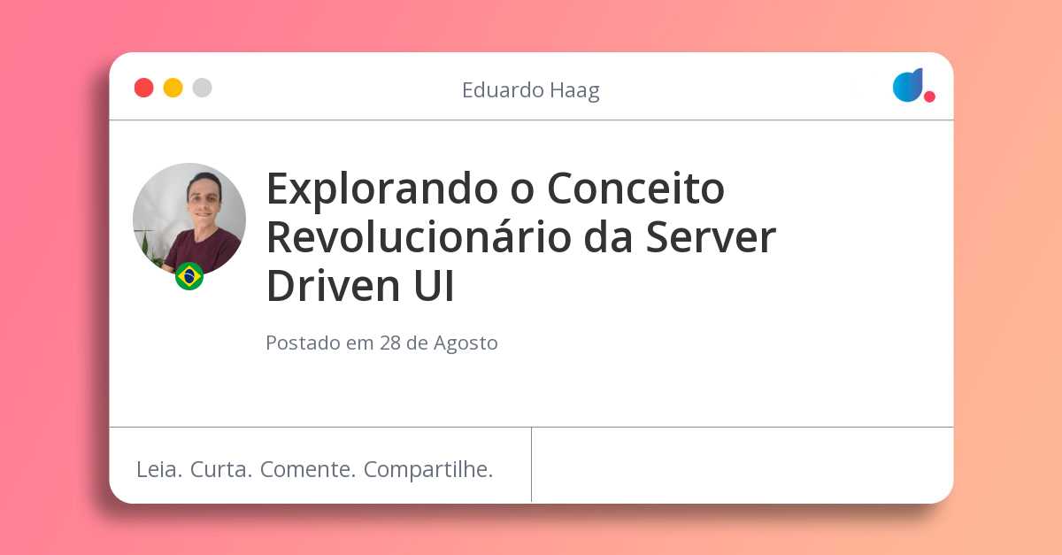 Explorando o Conceito Revolucionário da Server Driven UI