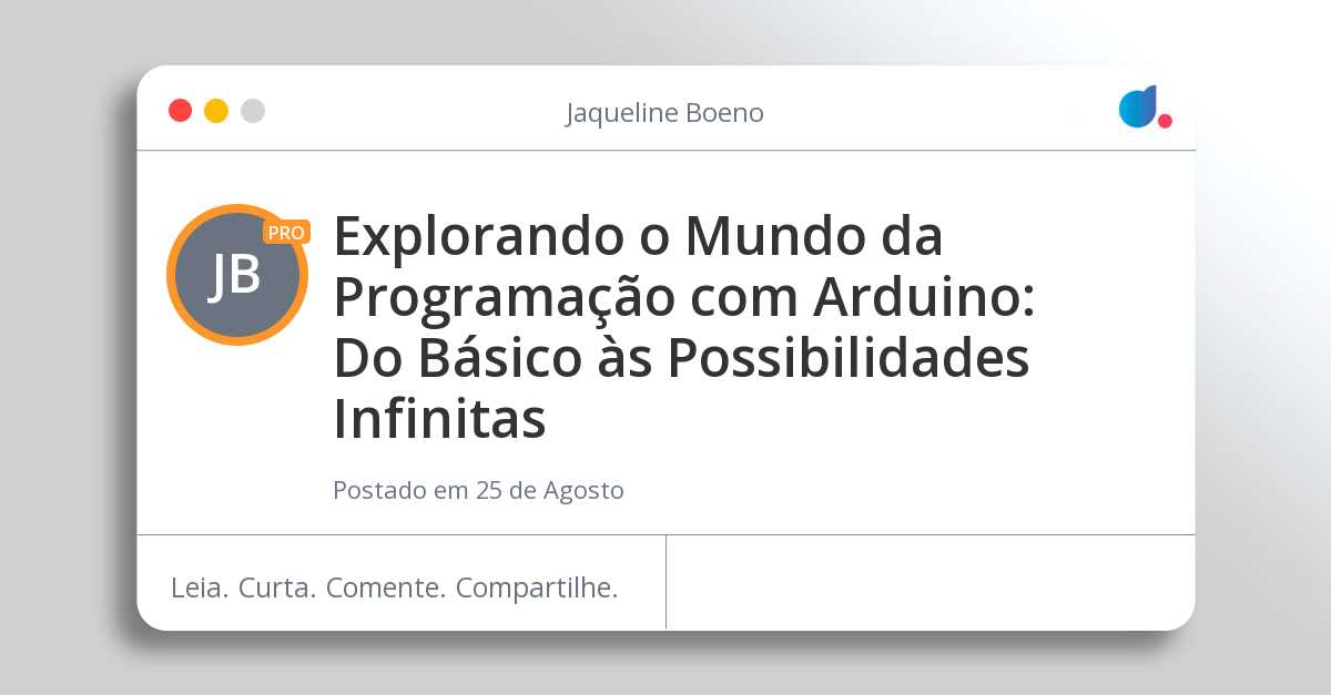 Explorando o Mundo da Programação com Arduino: Do Básico às ...