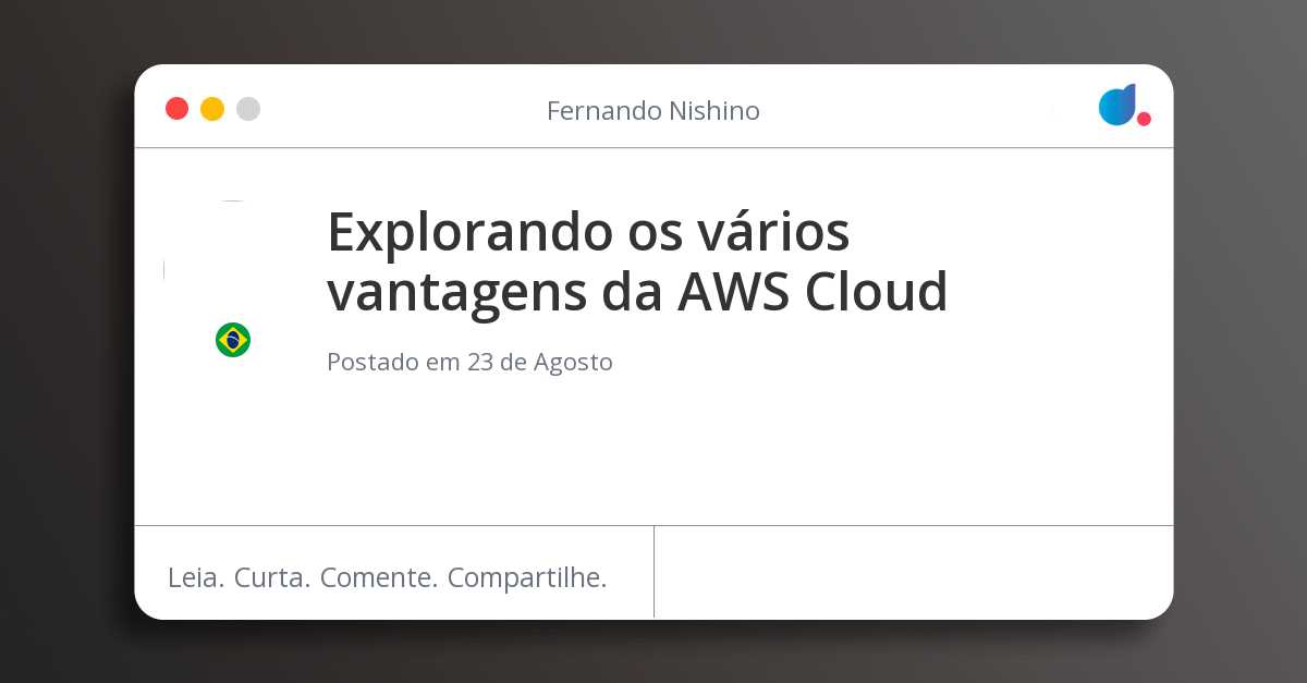 Explorando os vários vantagens da AWS Cloud