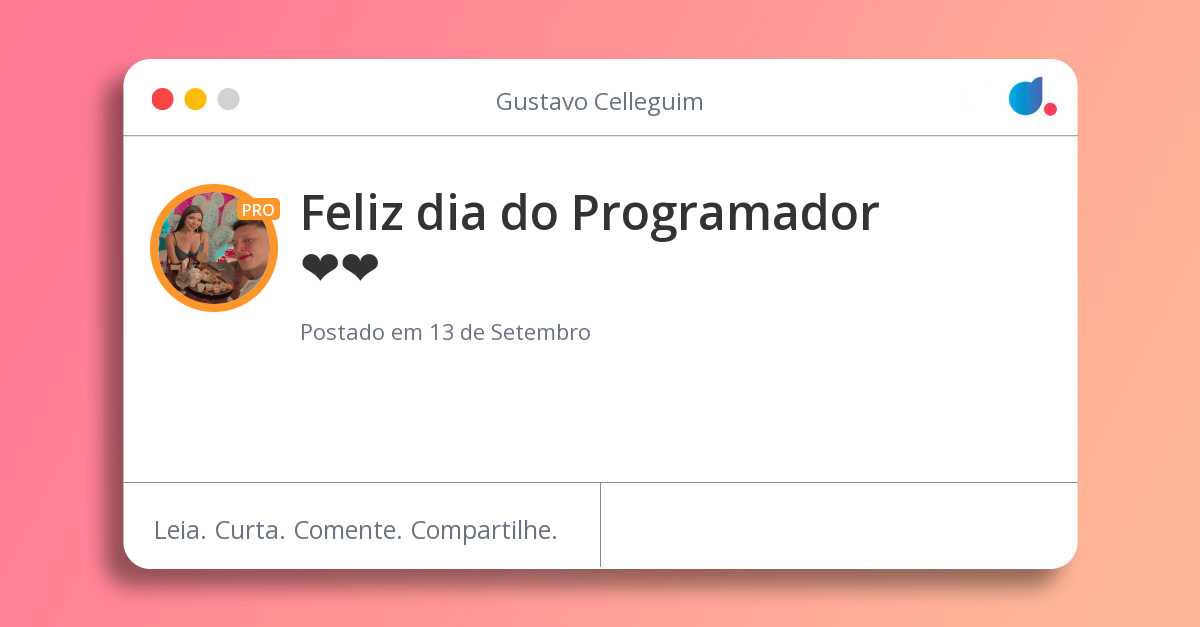 Feliz dia do Programador ️ ️💻