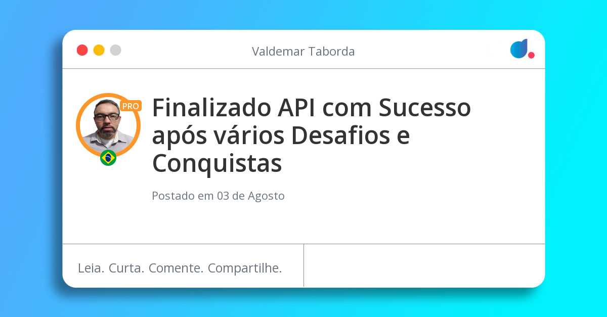 Finalizado API com Sucesso após vários Desafios e Conquistas