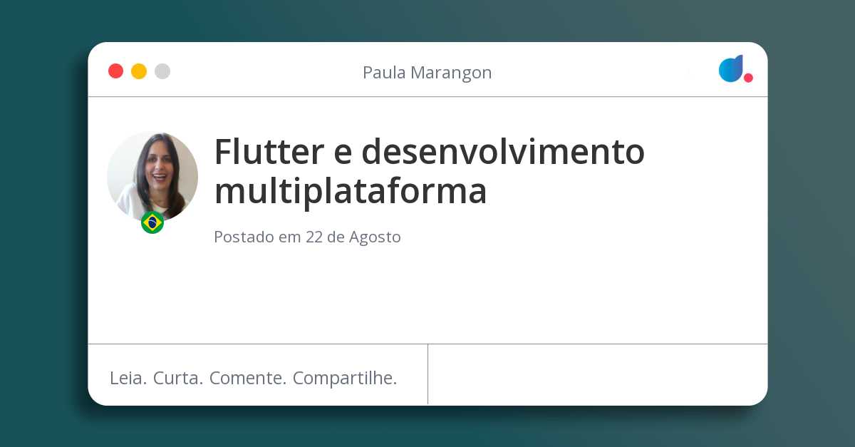 Flutter e desenvolvimento multiplataforma
