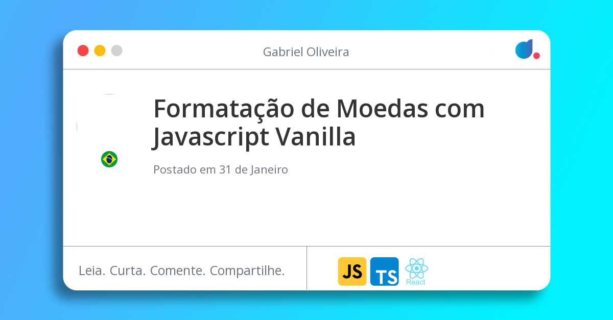 Formatação de Moedas com Javascript Vanilla