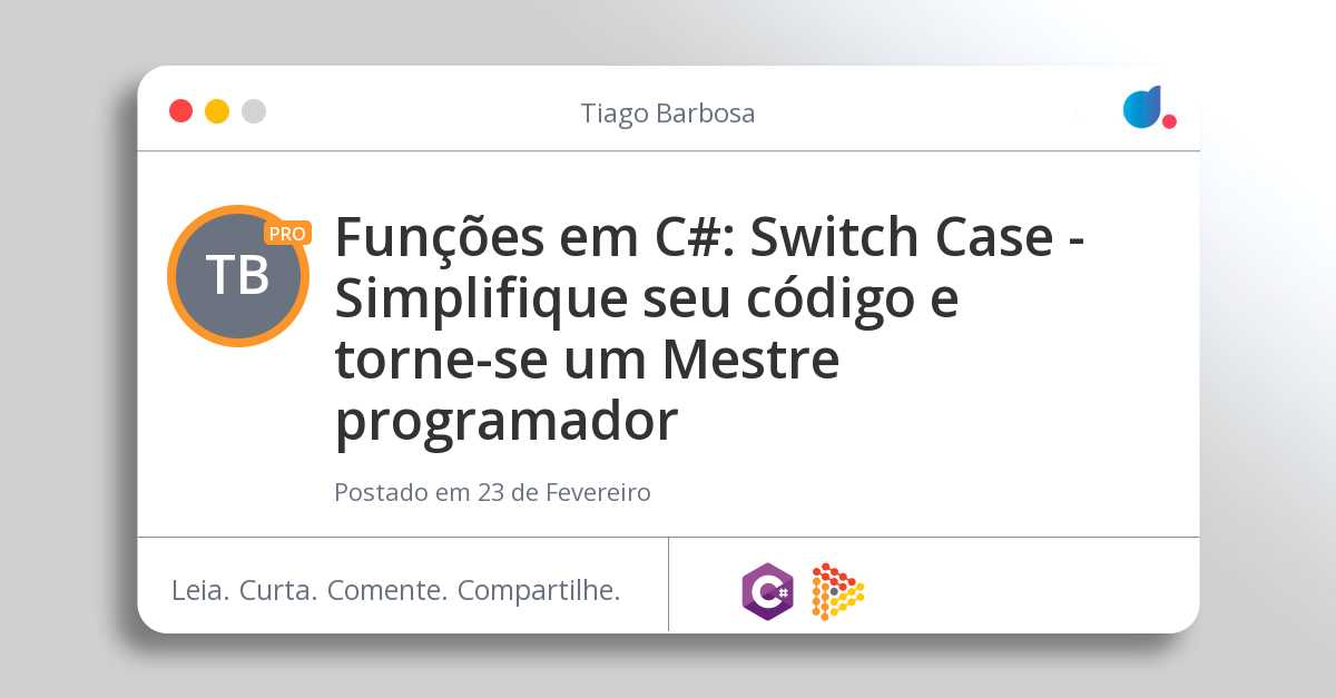 Funções em C#: Switch Case - Simplifique seu código e torne-se um ...