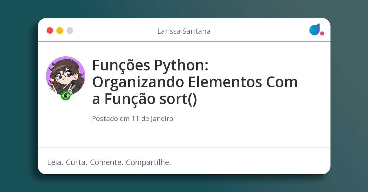 Funções Python: Organizando Elementos Com a Função sort()