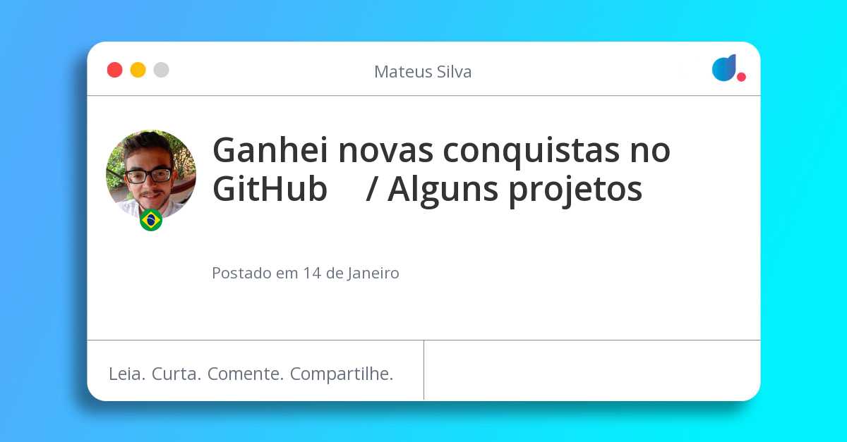 Ganhei novas conquistas no GitHub 🤩 / Alguns projetos 🚀