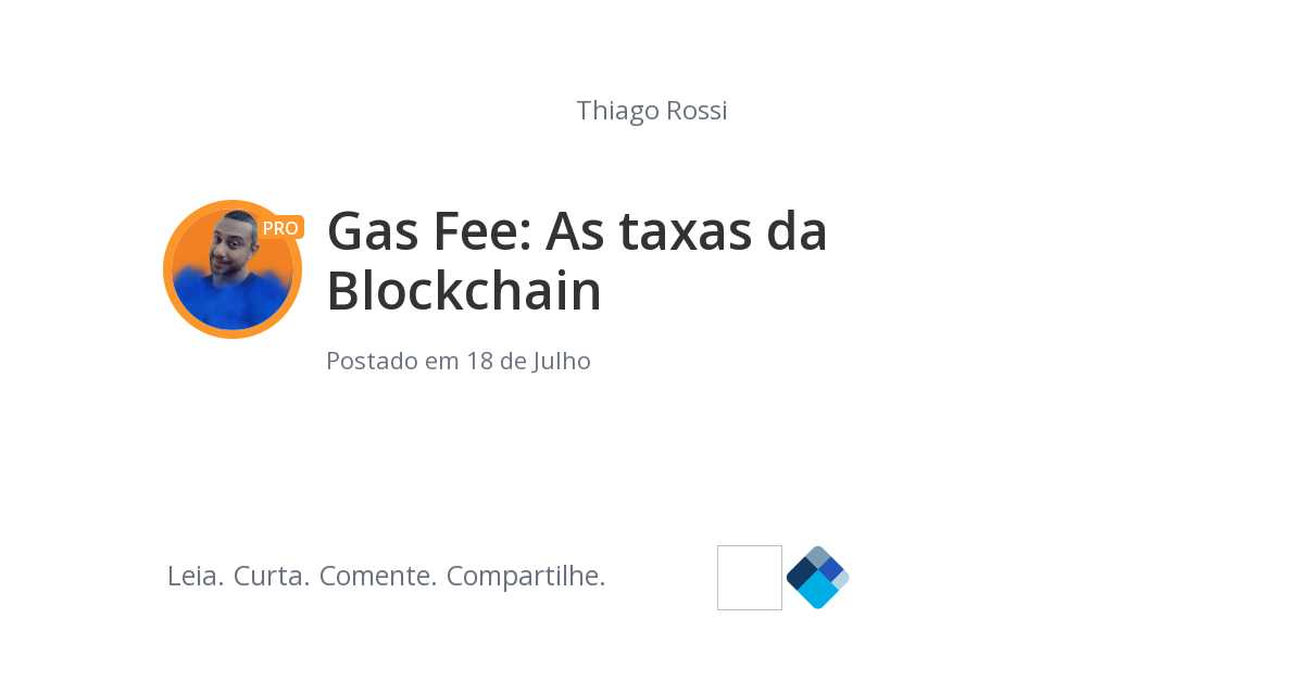 Gas Fee: As taxas da Blockchain