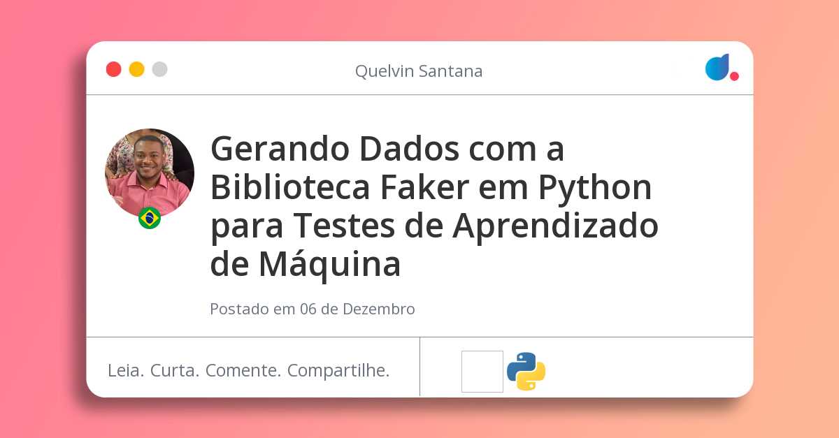 Gerando Dados com a Biblioteca Faker em Python para Testes de ...