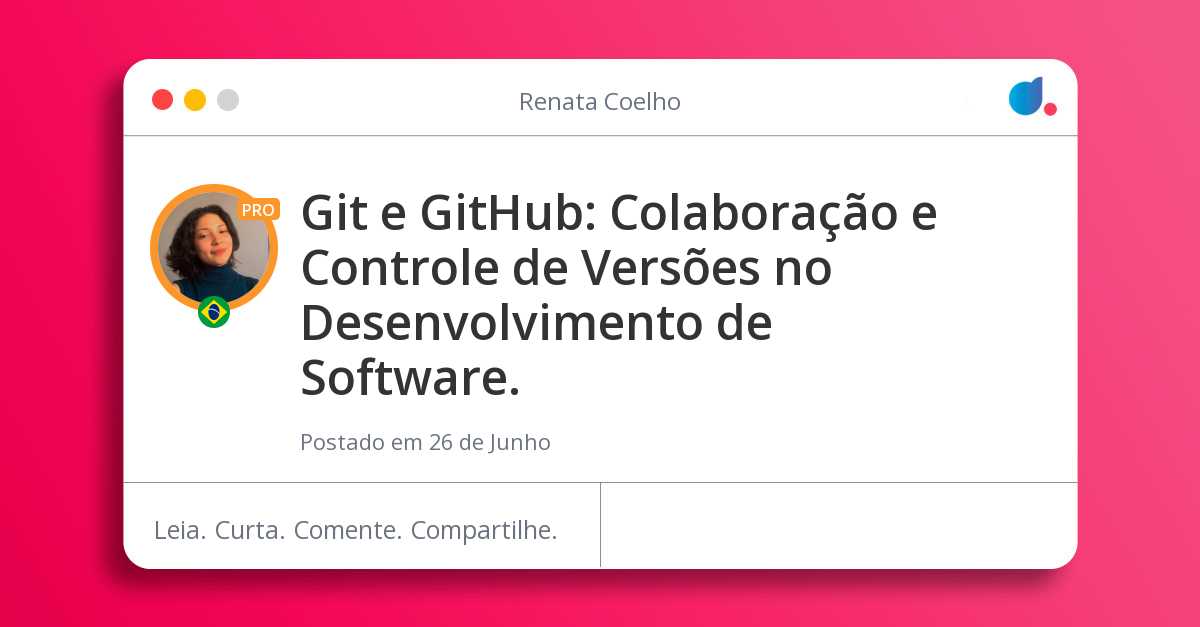 Git E Github Colaboração E Controle De Versões No Desenvolvimento De