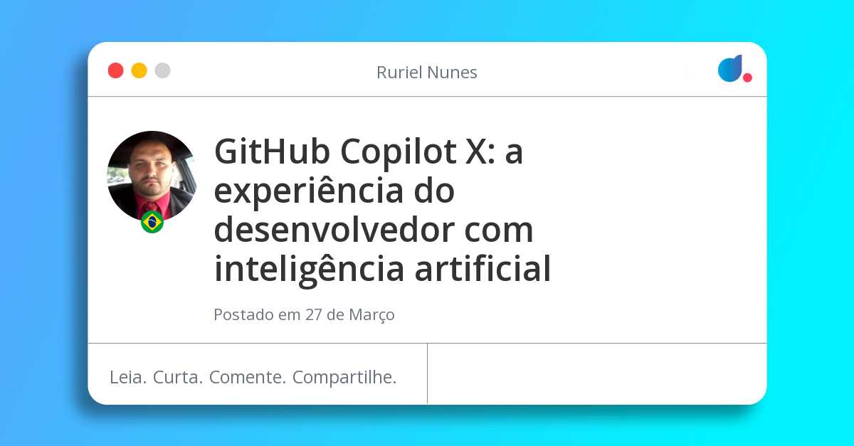 GitHub Copilot X: a experiência do desenvolvedor com inteligência artificial
