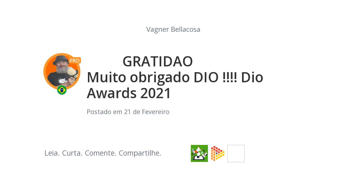 🏆 🏆 🏆 GRATIDAO 🏆 🏆 🏆 Muito obrigado DIO !!!! Dio Awards 2021
