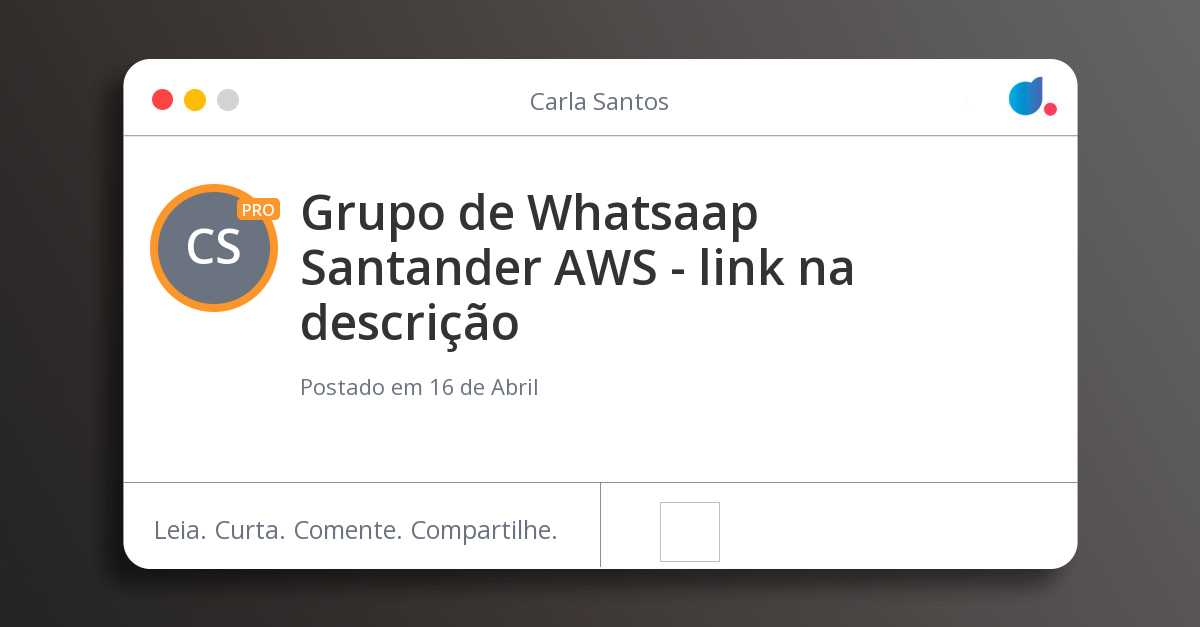 Grupo de Whatsaap Santander AWS - link na descrição
