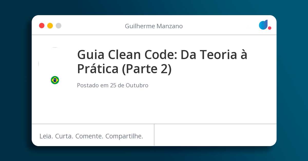Guia Clean Code: Da Teoria à Prática (Parte 2)