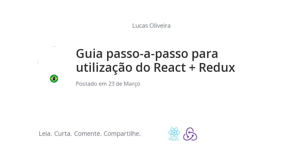 Guia passo-a-passo para utilização do React + Redux