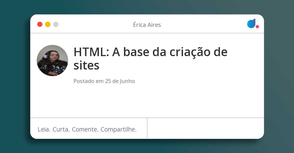 HTML: A base da criação de sites