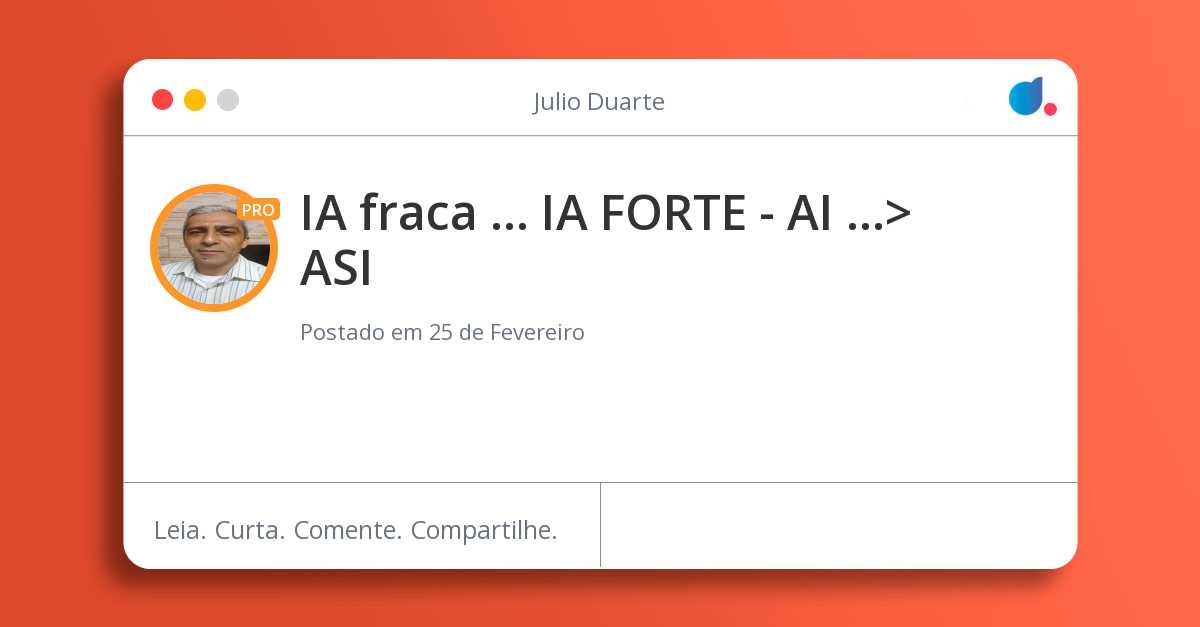 IA fraca ... IA FORTE - AI