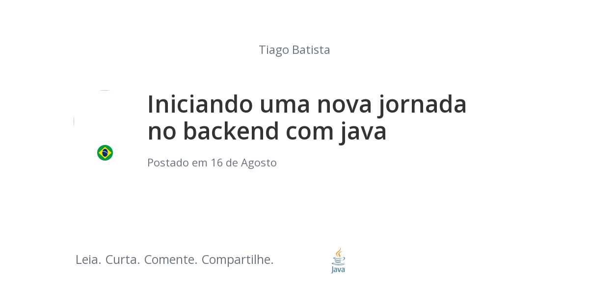 Iniciando uma nova jornada no backend com java | Tiago Batista | Java | DIO